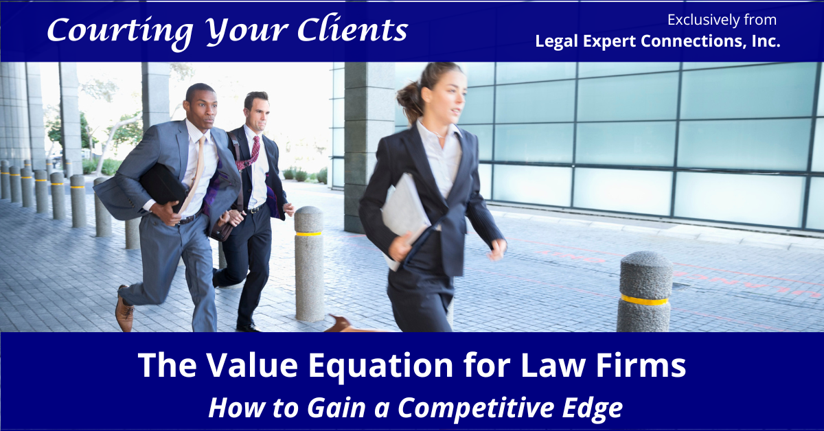 The Value Equation in Law Firm Marketing - Legal Marketing: Business ...